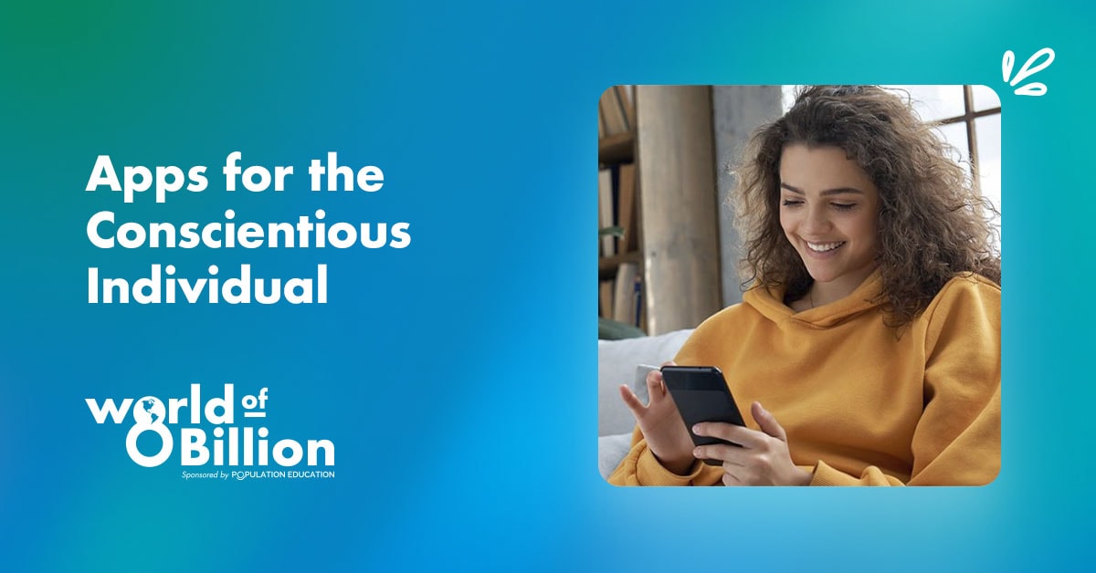 Apps for the Conscientious Individual | World of 8 Billion