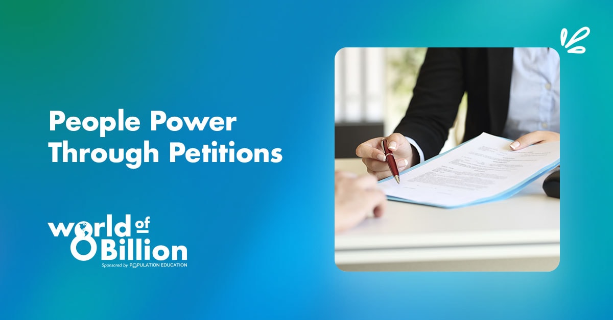 Take Action: Power Through Petitions | World of 8 Billion