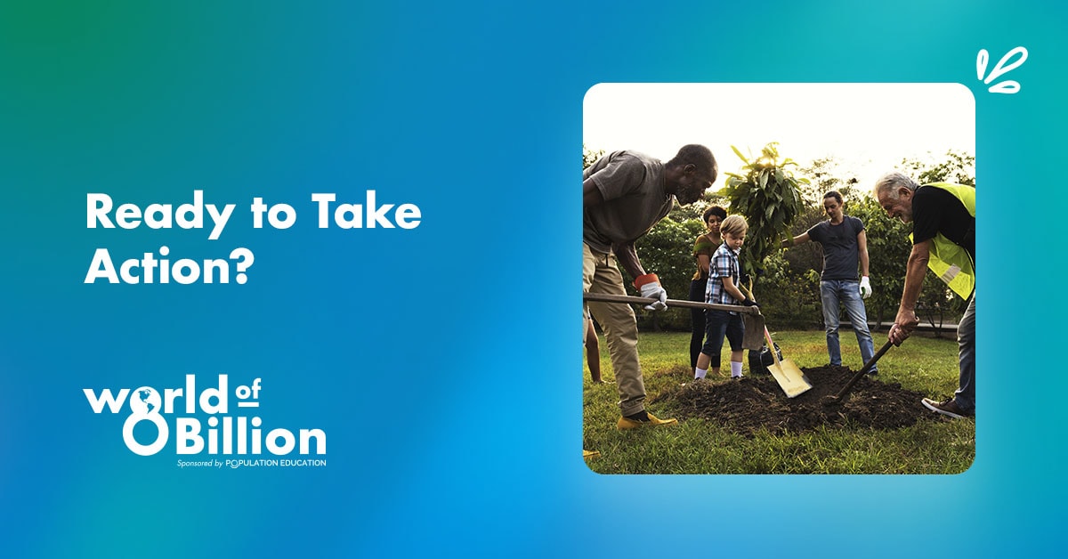 Take Action: Global Population Challenges | World of 8 Billion