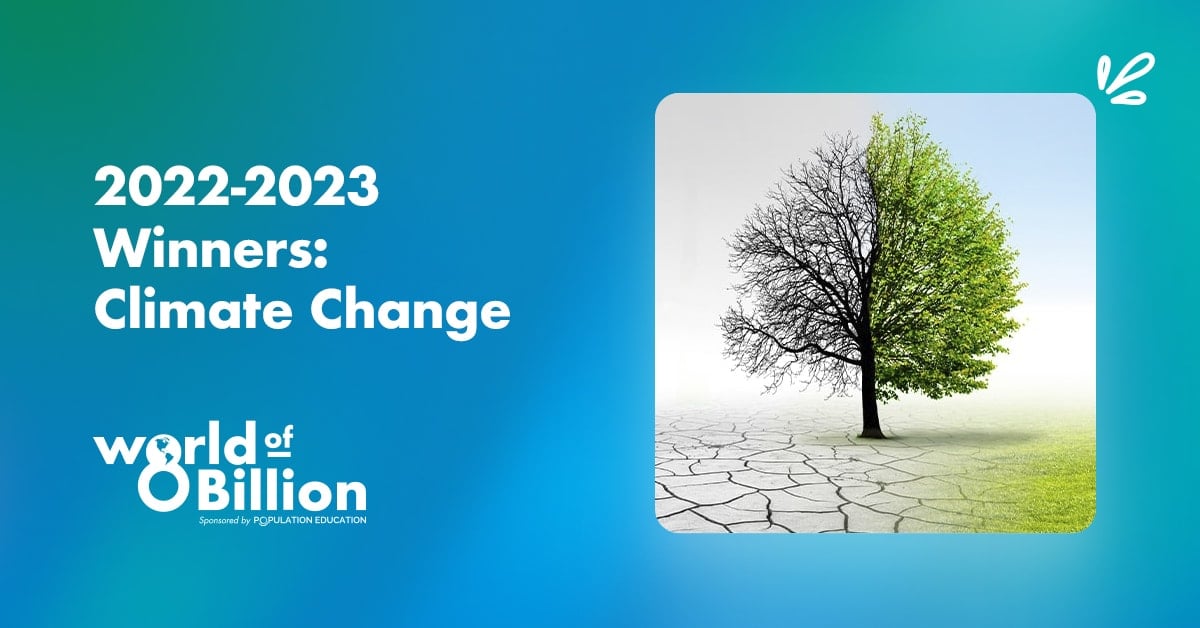 Climate Change: 2022-2023 World of 8 Billion Contest Winners
