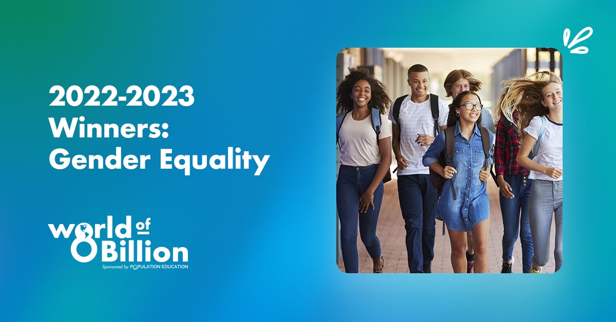 Gender Equality: 2022-2023 World of 8 Billion Contest Winners
