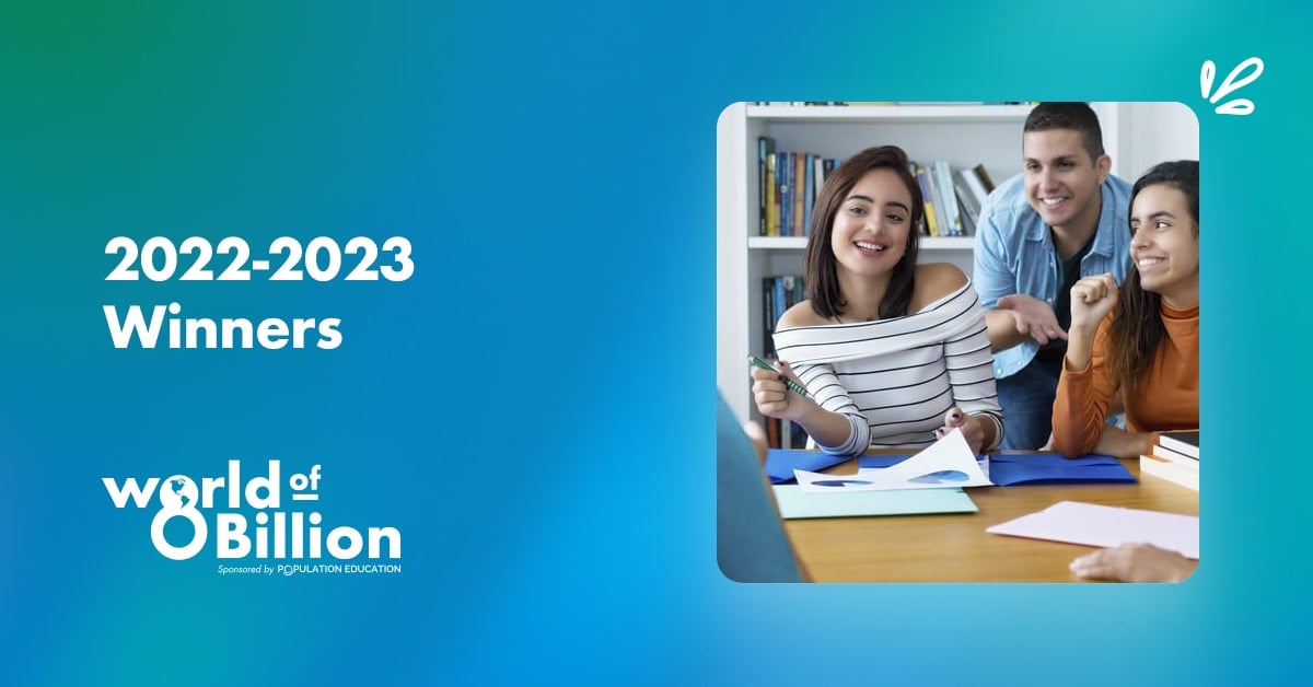 See 2022-2023 Winners from the World of 8 Billion Student Video Contest